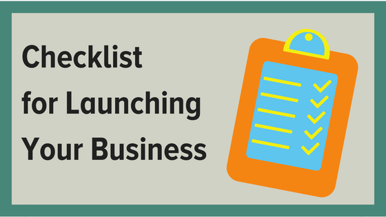 Checklist for Launching Your Business | Solopreneur Solutions